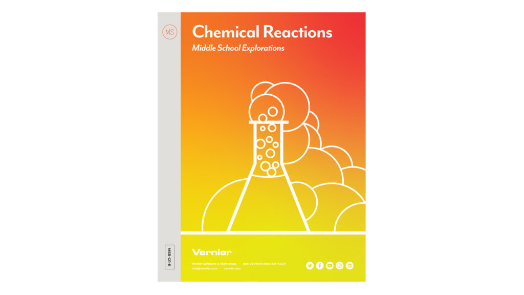 Middle School Explorations: Chemical Reactions - Vernier