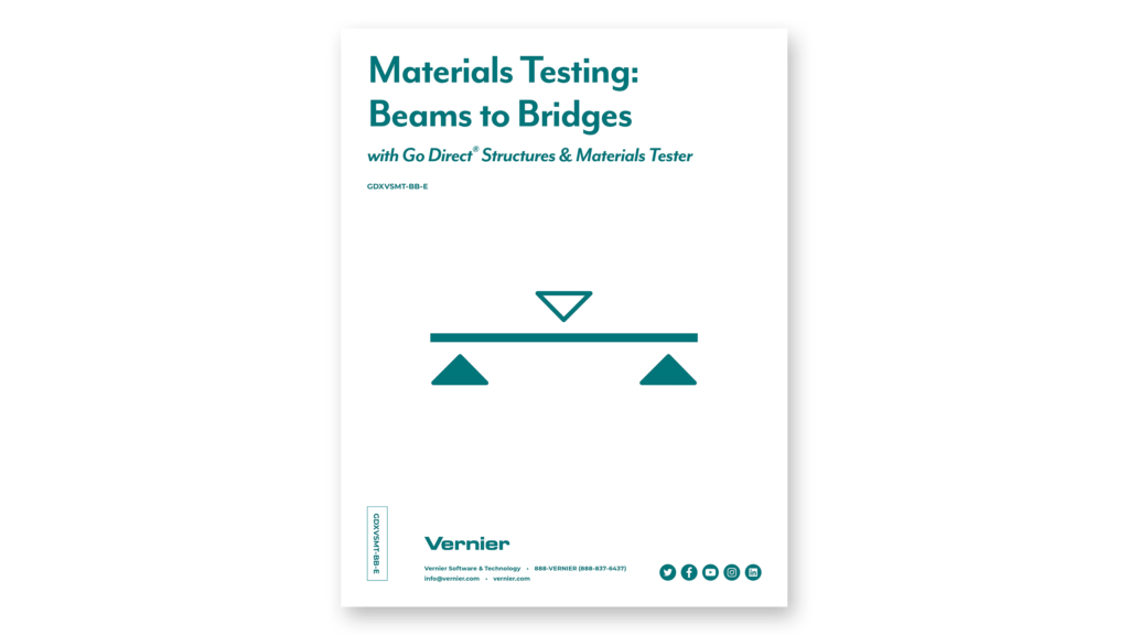 Materials Testing: Beams to Bridges with Go Direct® Structures ...